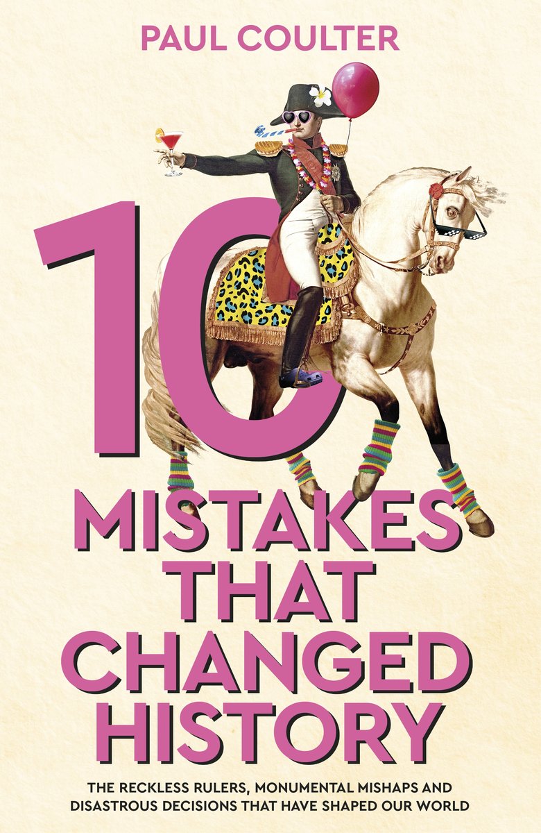 10 Mistakes That Changed History - Coulter Paul | Książka w Empik