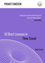 10 Short Lessons in Time Travel - Clegg Brian | Książka w Empik