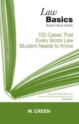 100 Cases that Every Scots Law Student Needs to Know LawBasics ...