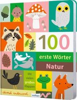 100 erste Wörter - Natur - Esslinger in der Thienemann-Esslinger Verlag ...
