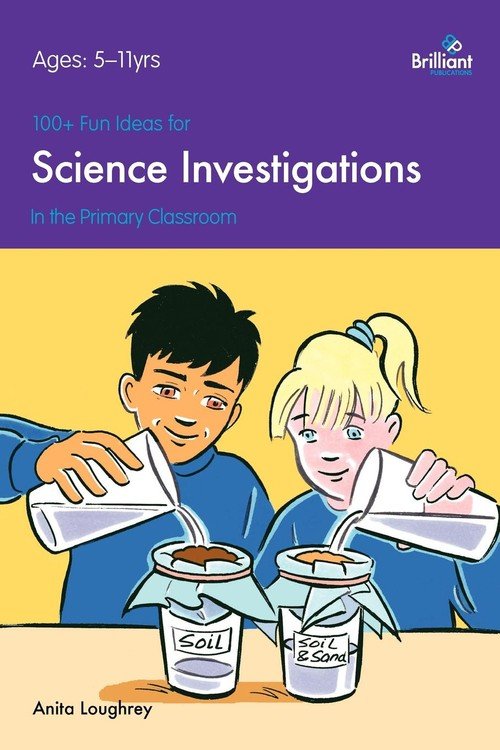 100+ Fun Ideas for Science Investigations in the Primary Classroom ...