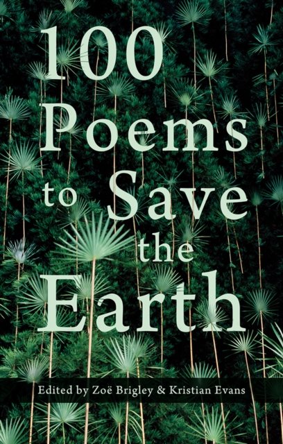 100 Poems to Save the Earth - Zoe Brigley | Książka w Empik