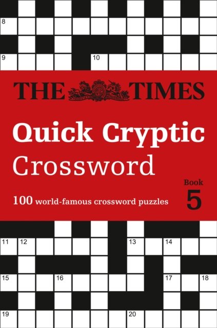 100 World-Famous Crossword Puzzles. The Times Quick Cryptic Crossword ...