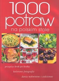 1000 potraw na polskim stole - Opracowanie zbiorowe | Książka w Empik
