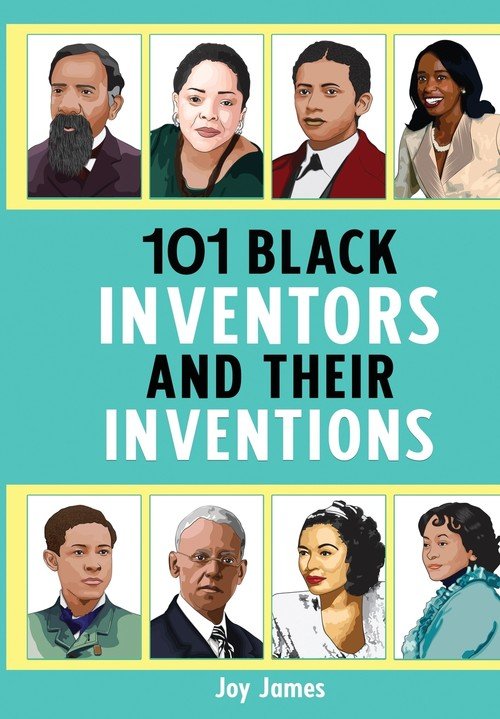101 Black Inventors and their Inventions (New Edition) - Joy James | Książka w Empik