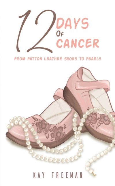 12 Days of Cancer - Kay Freeman | Książka w Empik