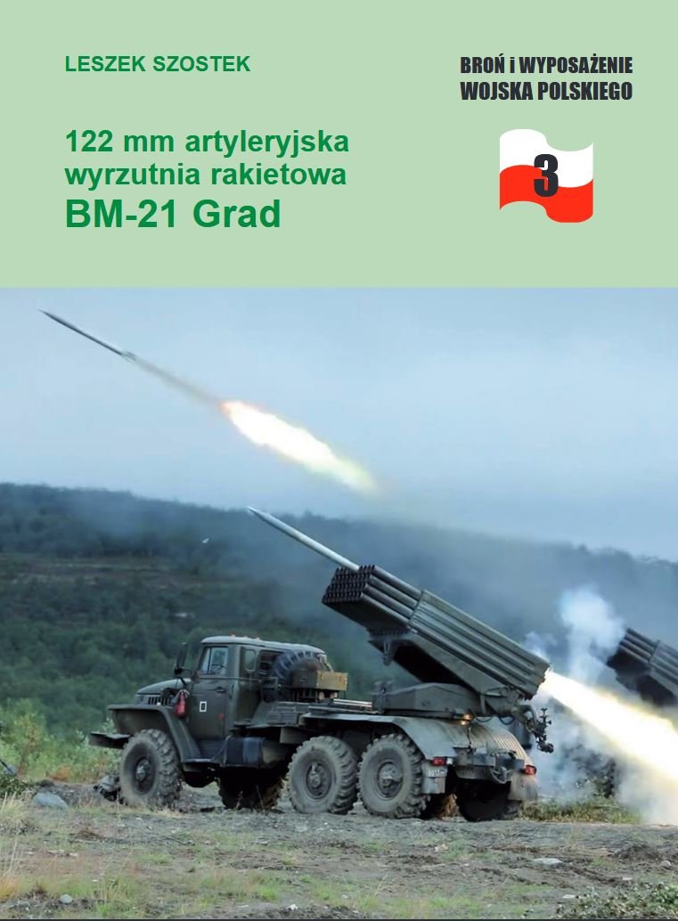 122 mm artyleryjska wyrzutnia rakietowa BM-21 Grad - Szostek Leszek | Książka w Empik