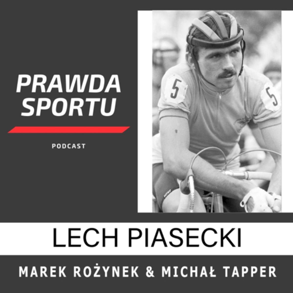 #13 Lech Piasecki Mistrz Świata - PRAWDA SPORTU - podcast - Michał ...