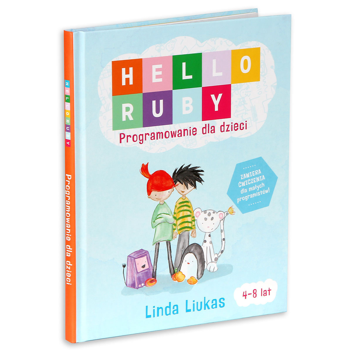 Hello Ruby. Programowanie dla Dzieci - Liukas Linda | Książka w Sklepie EMPIK.COM