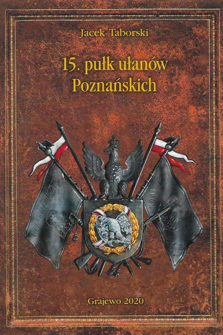 15 Pułk Ułanów Poznańskich - Taborski Jacek | Książka w Empik