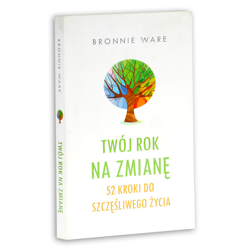 Twój rok na zmianę - Ware Bronnie | Książka w Sklepie EMPIK.COM