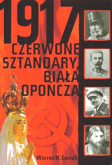 1917 Czerwone Sztandary, Biała Opończa - Carroll Warren H. | Książka w ...