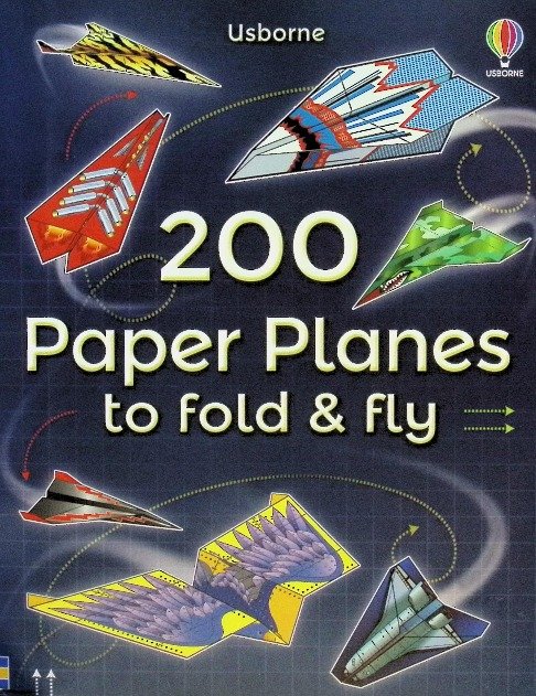200 Paper Planes to fold & fly - Opracowanie zbiorowe | Książka w Empik