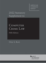 2022 Statutory Supplement to Computer Crime Law - Orin S. Kerr ...