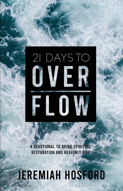 21 Days to Overflow - Jeremiah Hosford | Książka w Empik