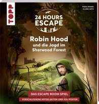 24 HOURS ESCAPE - Das Escape Room Spiel: Robin Hood und die Jagd im ...