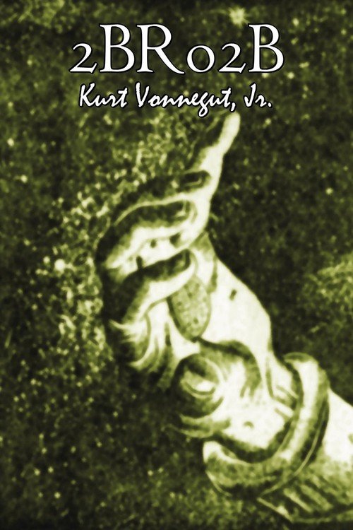 2br02b by Kurt Vonnegut, Science Fiction, Literary - Vonnegut Kurt Jr ...