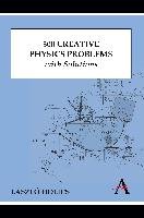 300 Creative Physics Problems with Solutions - Holics Laszlo | Książka ...