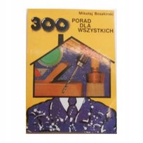 300 porad dla wszystkich - Bojkow Mikołaj | Książka w Empik