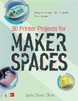 3D Printer Projects for Makerspaces - Cline Lydia | Książka w Empik