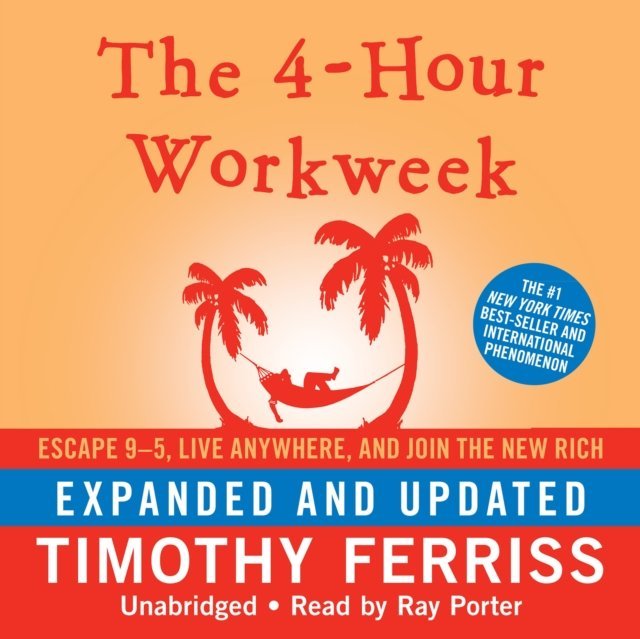 4-Hour Workweek, Expanded and Updated - audiobook - Ferriss Timothy ...