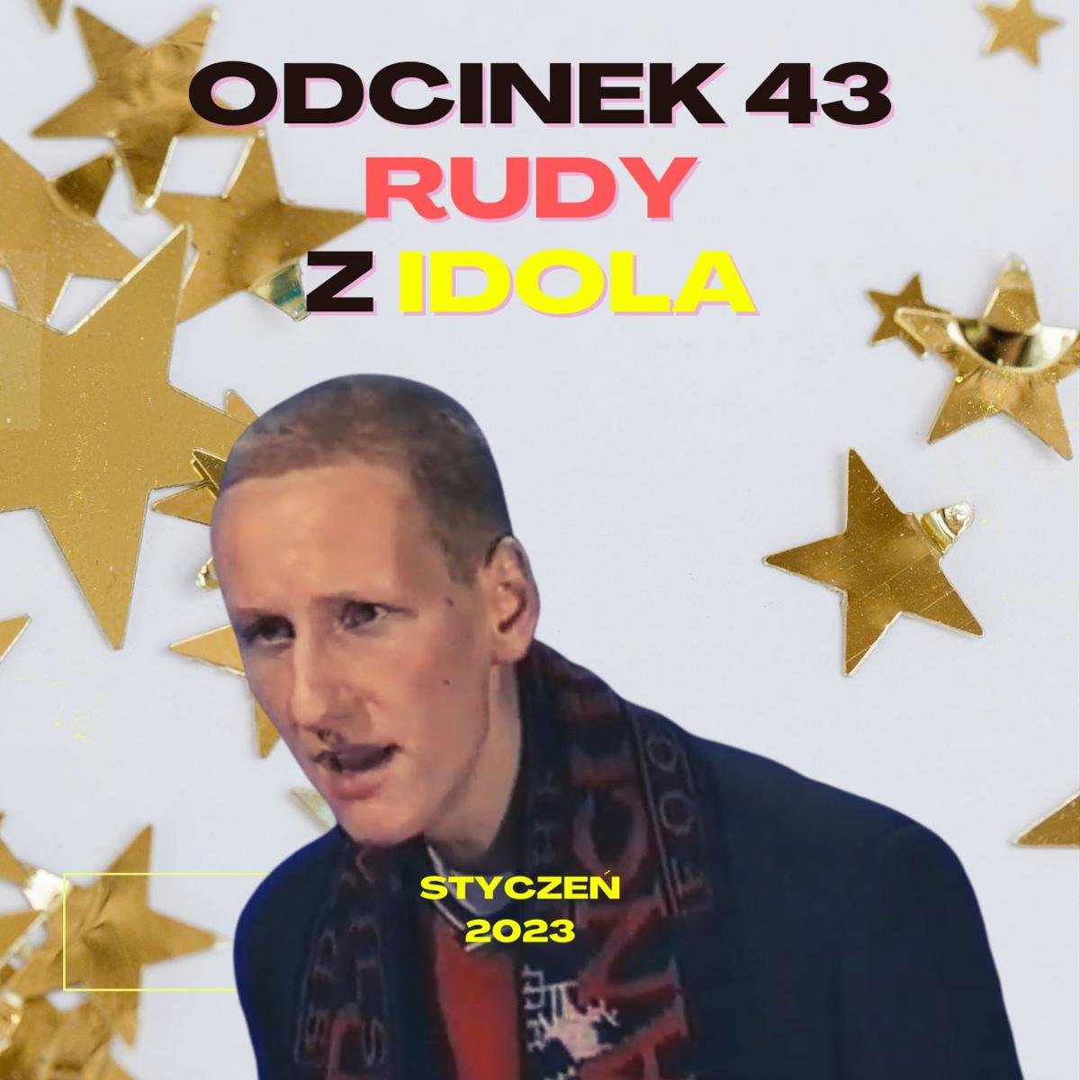 #43 Gość: Rudy z Idola cz. 1 - Samiec beta - podcast - Mateusz Płocha ...