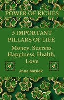 5 important pillars of life. Money, success, happiness, health, love ...