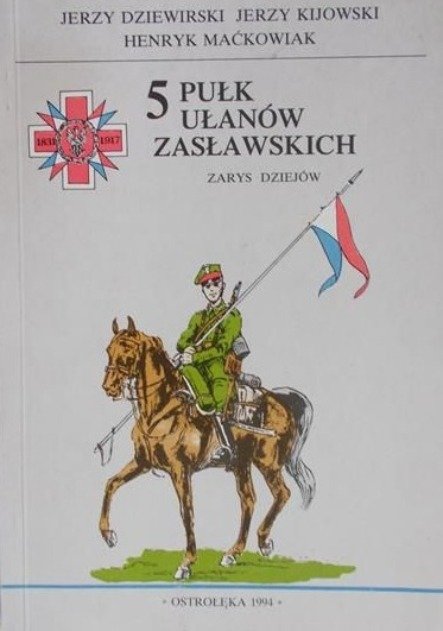 5 Pułk Ułanów Zasławskich - Opracowanie zbiorowe | Książka w Empik