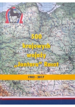 500 krajowych wojaży Jantara Racot - Opracowanie zbiorowe | Książka w Empik