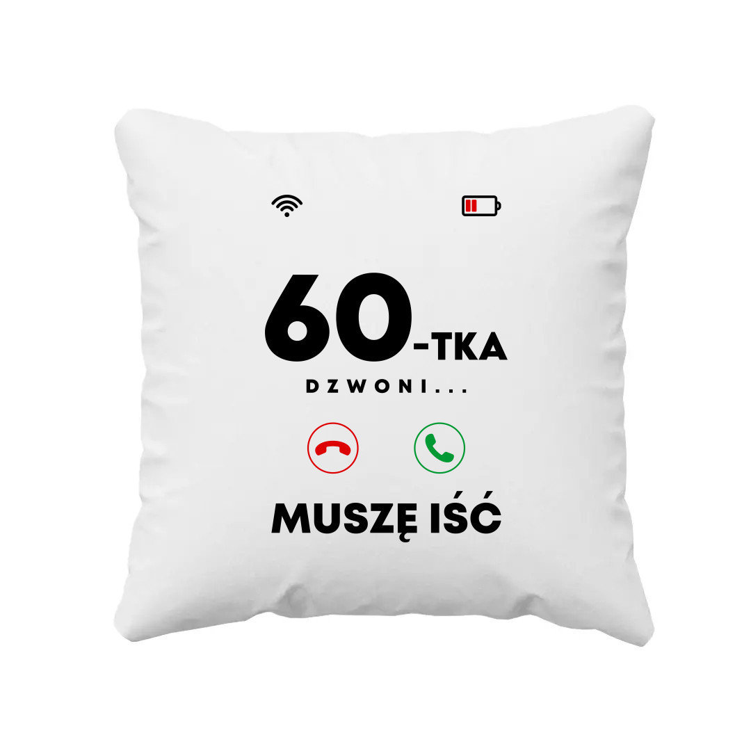 60-Tka Dzwoni, Muszę Iść - Poduszka Na Prezent - Koszulkowy | Sklep ...