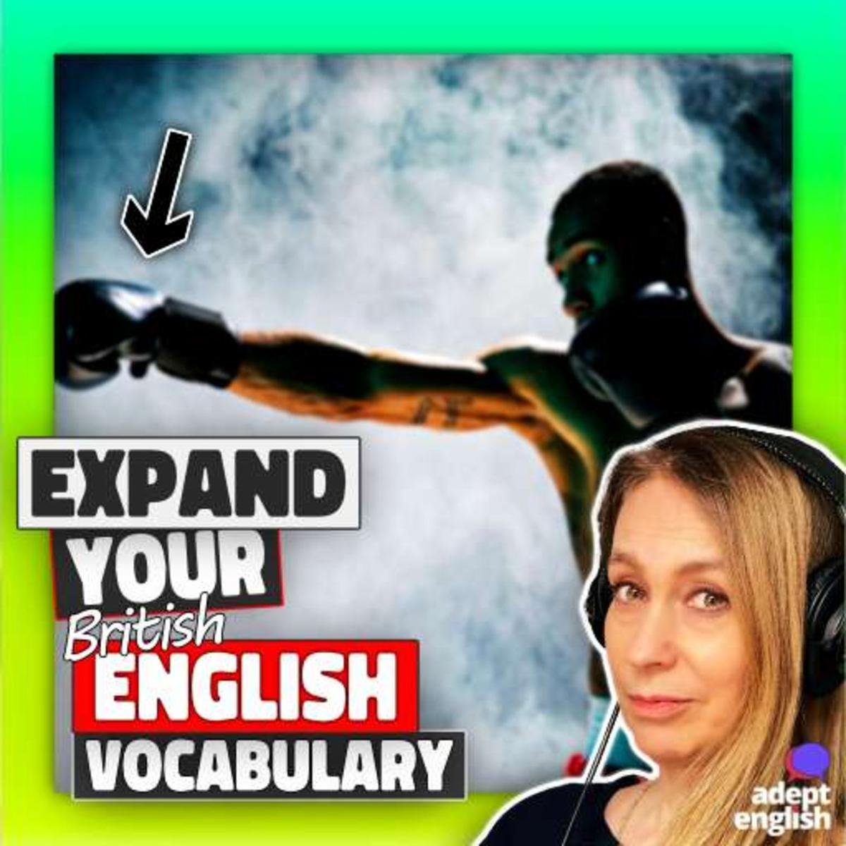 #621 Unleash Your English Vocabulary With Boxing Idioms-Learn From A ...
