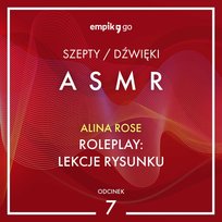 #7 Roleplay. Lekcje rysunku - Alina Rose - ASMR - audiobook - Rose ...