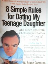 8 simple rules for dating my teenage daughter - Cameron Bruce W ...