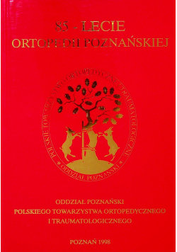 85 lecie ortopedii poznańskiej - Opracowanie zbiorowe | Książka w Empik