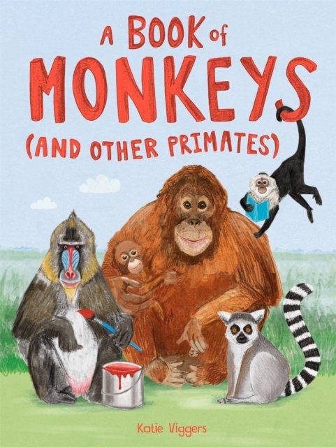 A Book of Monkeys (and other Primates) - Katie Viggers | Książka w Empik