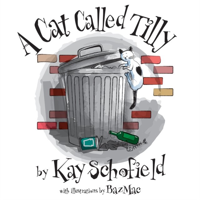 A Cat Called Tilly - Kay Schofield | Książka w Empik