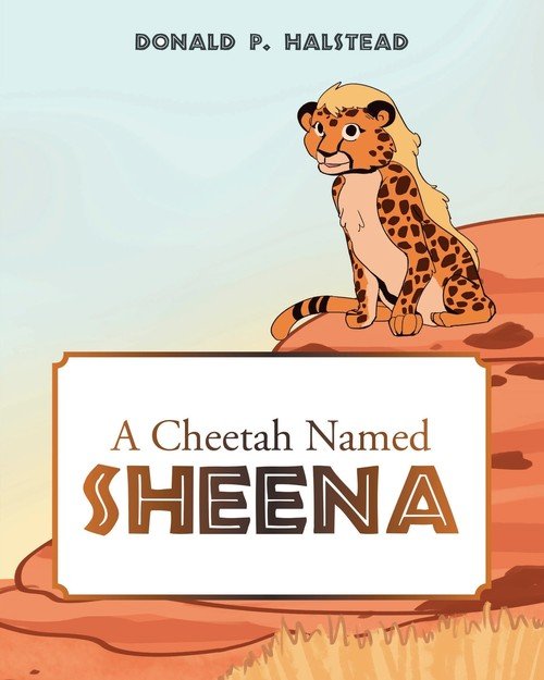 A Cheetah Named Sheena - Halstead Donald P. | Książka w Empik