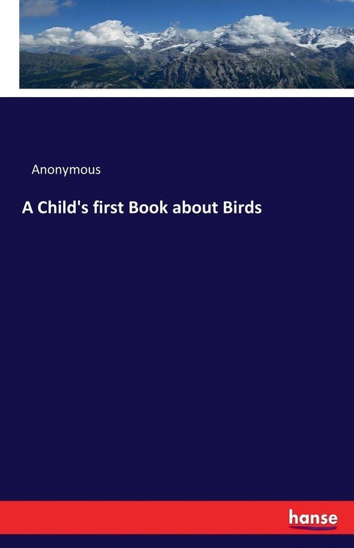A Child's first Book about Birds - Anonymous | Książka w Empik
