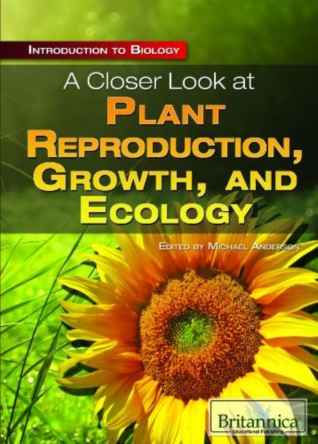 A Closer Look at Plant Reproduction, Growth, and Ecology - Opracowanie ...