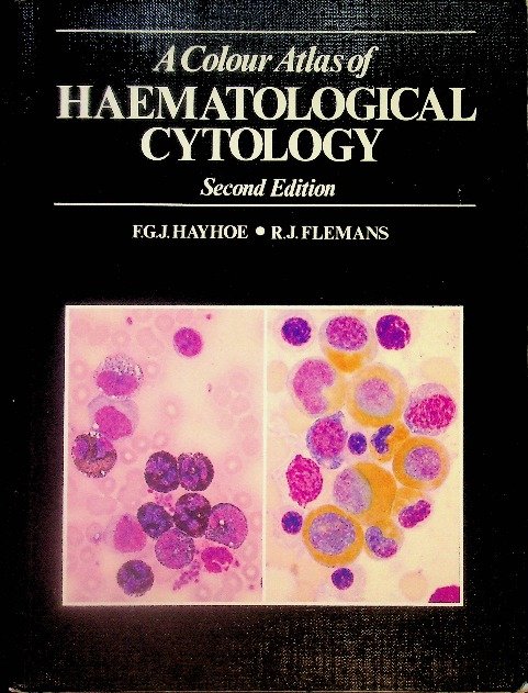 A Colour Atlas Of Haematological Cytology - Opracowanie zbiorowe ...