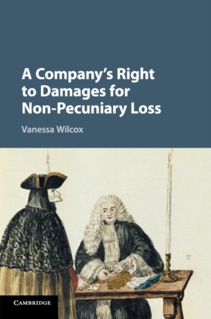 A Companys Right to Damages for Non-Pecuniary Loss - Vanessa Wilcox ...