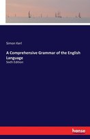 A Comprehensive Grammar of the English Language - Kerl Simon | Książka w Empik