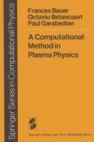 A Computational Method in Plasma Physics - Bauer F. | Książka w Empik