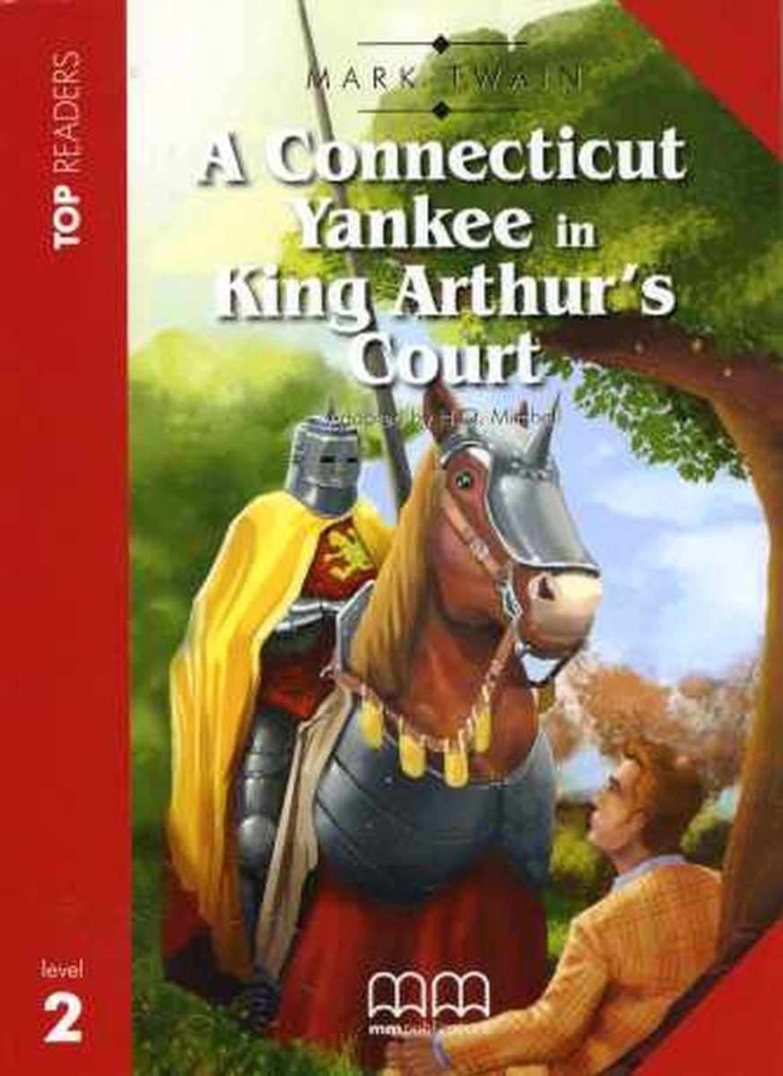 A Connecticut Yankee In King Arthur'S Court. Student'S Pack (With CD ...