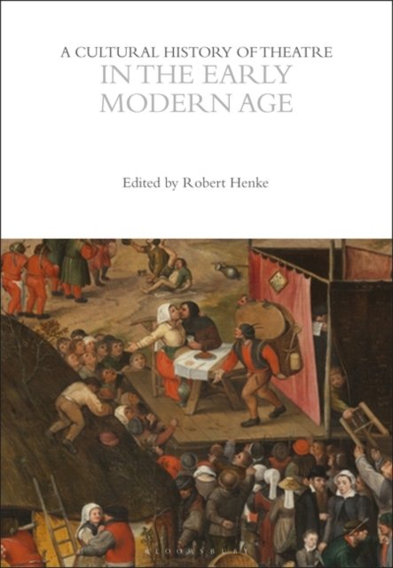 A Cultural History of Theatre in the Early Modern Age - Opracowanie ...