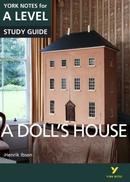 A Dolls House: York Notes for A-level - Opracowanie zbiorowe | Książka ...