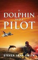 A Dolphin and a Pilot - Smith Steven Lane | Książka w Empik