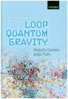 A First Course in Loop Quantum Gravity - Gambini Rodolfo | Książka w Empik
