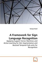 A Framework for Sign Language Recognition - Awad George | Książka w Empik