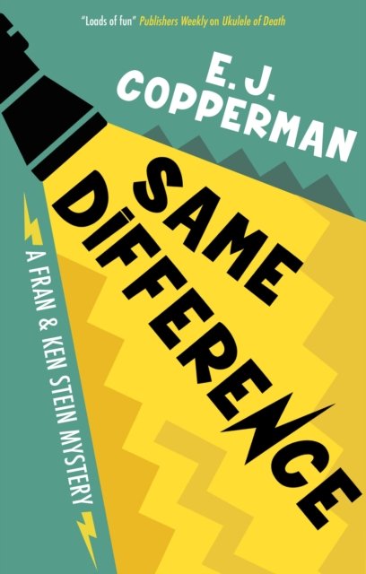 A Fran and Ken Stein Mystery, Same Difference - E.J. Copperman ...